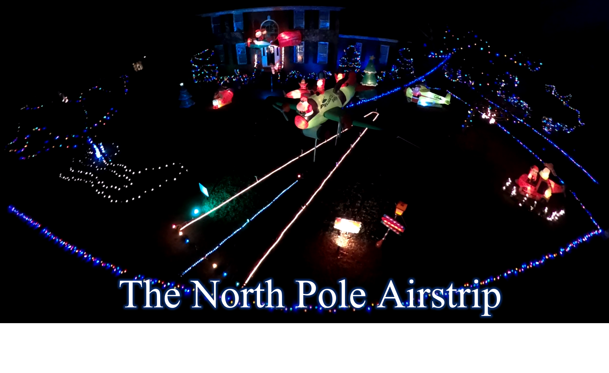 The North Pole Airstrip - Holiday Light Display in SC 29229, United States